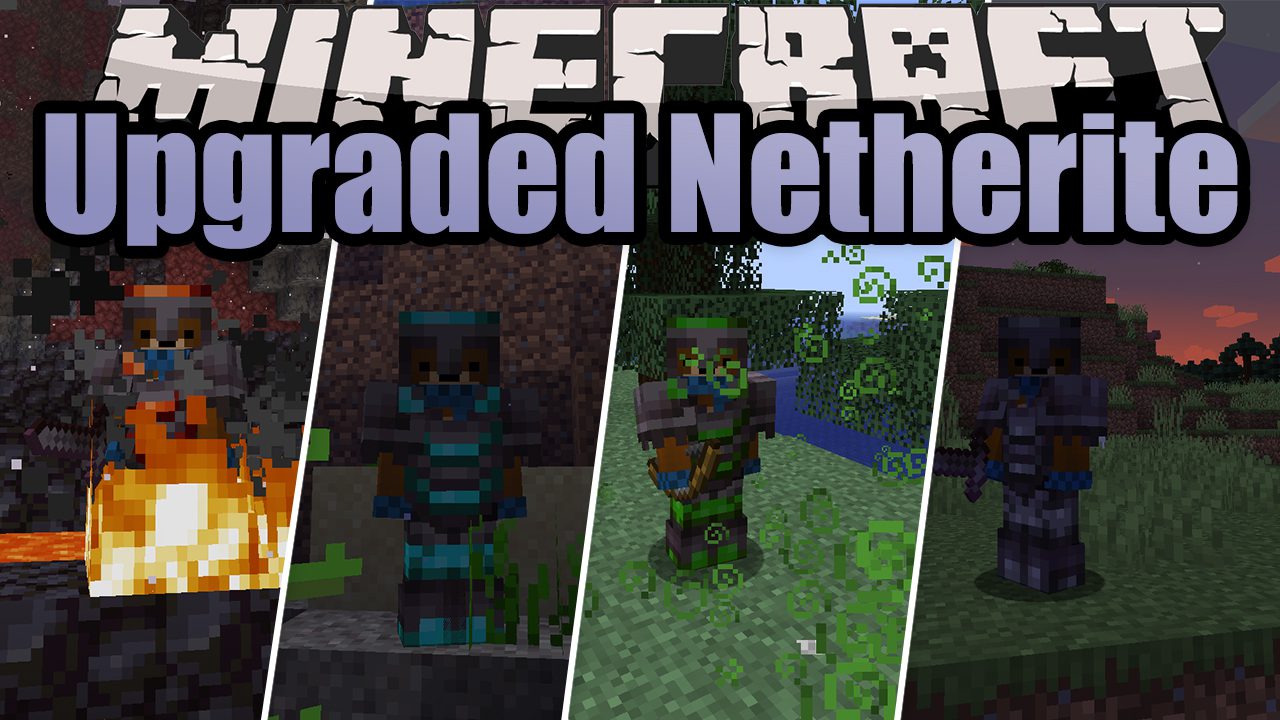 Upgraded Netherite Mod 1 16 5 1 16 1 New Equipment Elemental 