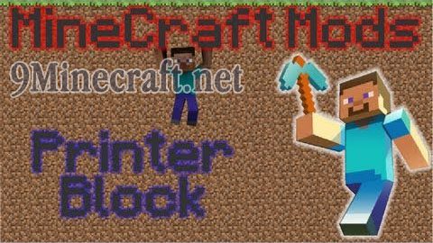 Printer Block Mod 1.7.10 - 9Minecraft.Net