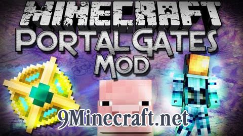 Portal Gates Mod - 9Minecraft.Net