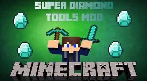 Super Diamond Tools Mod 1.7.10 - 9Minecraft.Net