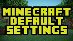 Default Options Mod 1.15.2/1.14.4 (Default Settings) - 9Minecraft.Net