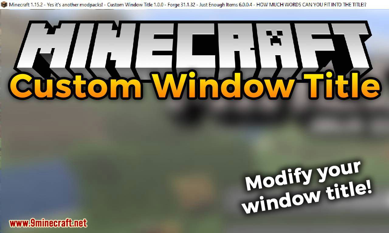 Custom Window Title Mod 1 18 1 17 1 Modify Your Window Title Mc Mod Net