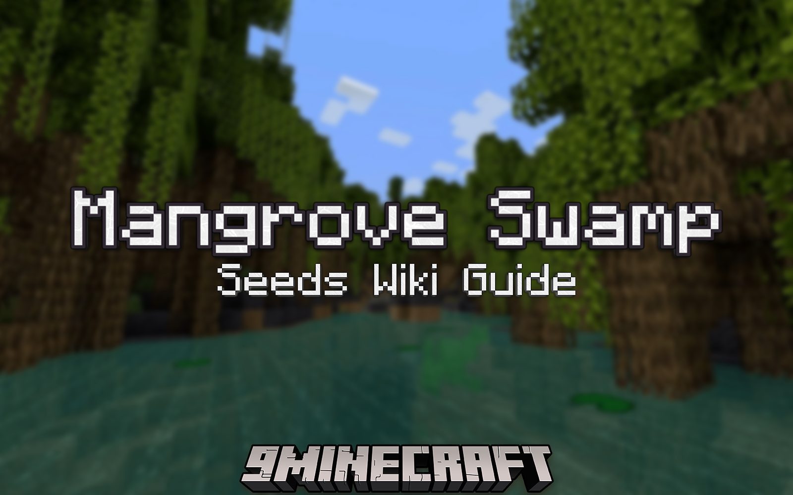 Minecraft Swamp Seeds 5 Best Minecraft 1.19.2 Seeds For Mangrove