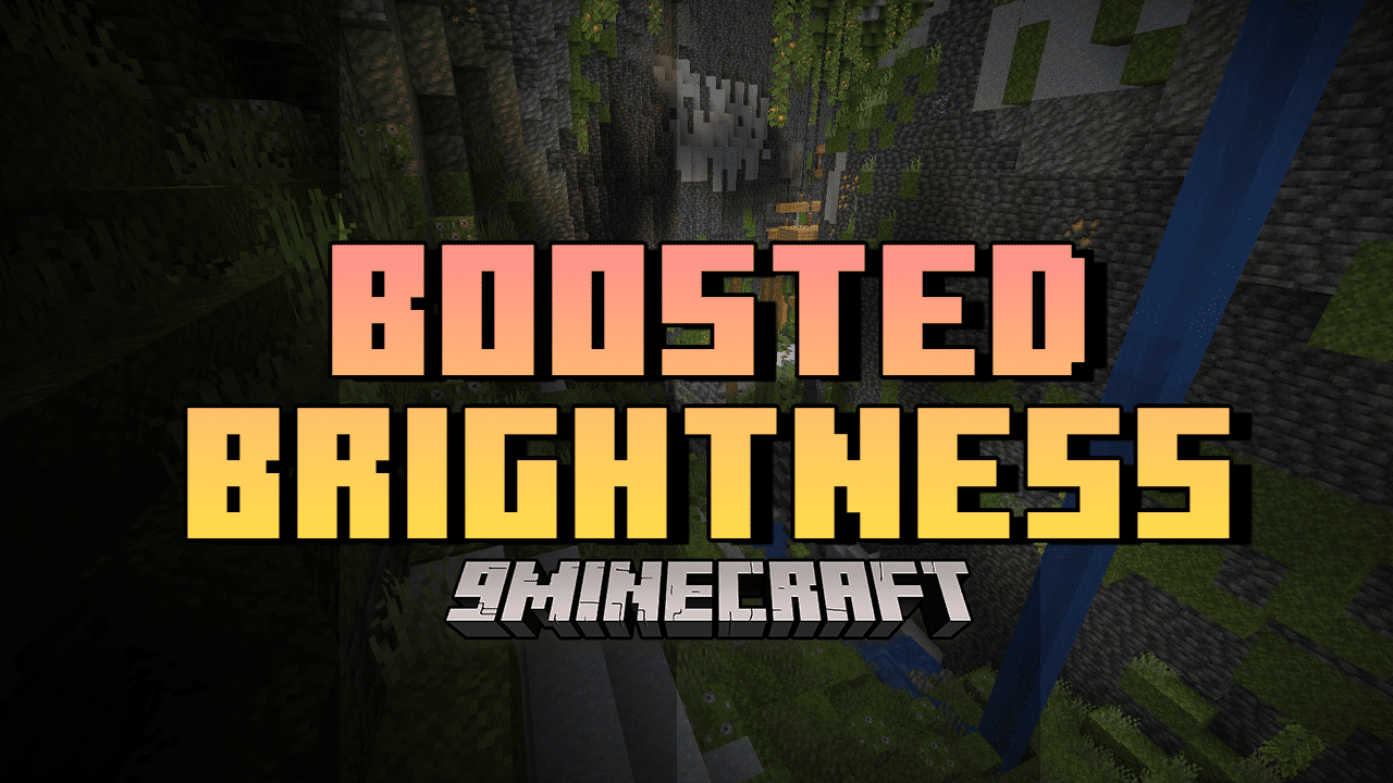 Boosted Brightness Mod (1.20.4, 1.19.4) - Customize The Brightness You ... Boosted Brightness Mod (1.20.4, 1.19.4) - Customize The Brightness You ...