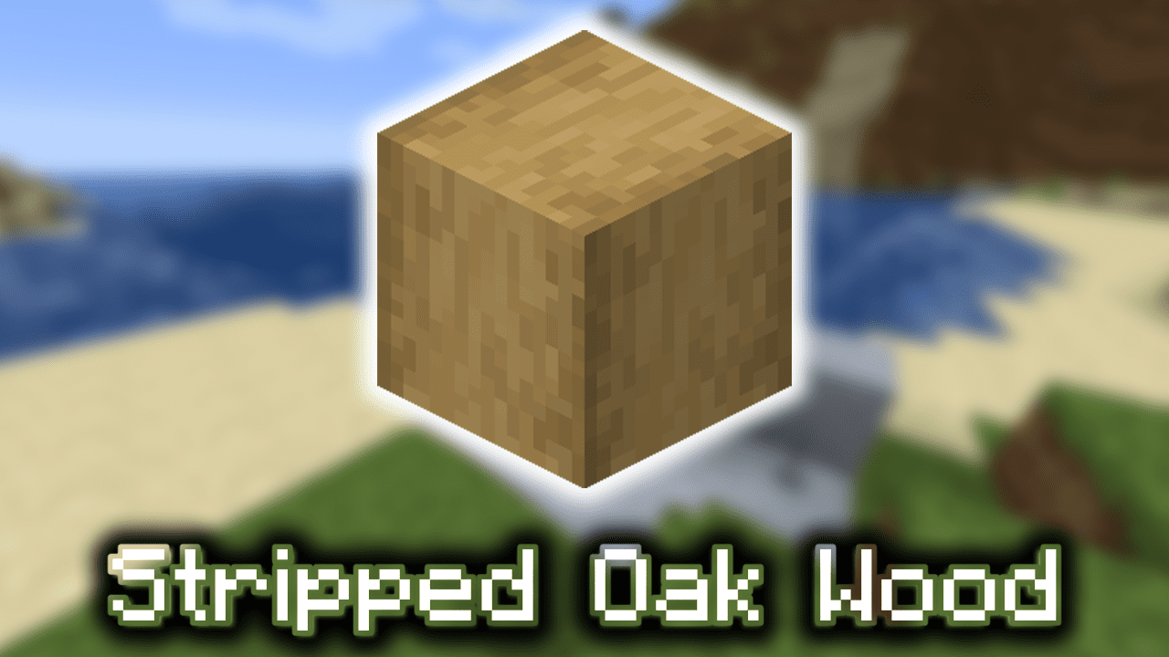 Stripped Oak Wood Wiki Guide 9minecraftnet