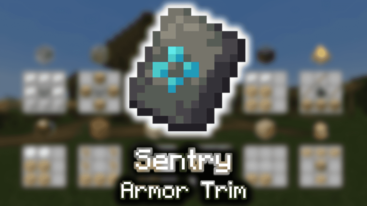 Sentry Armor Trim Wiki Guide 9minecraftnet