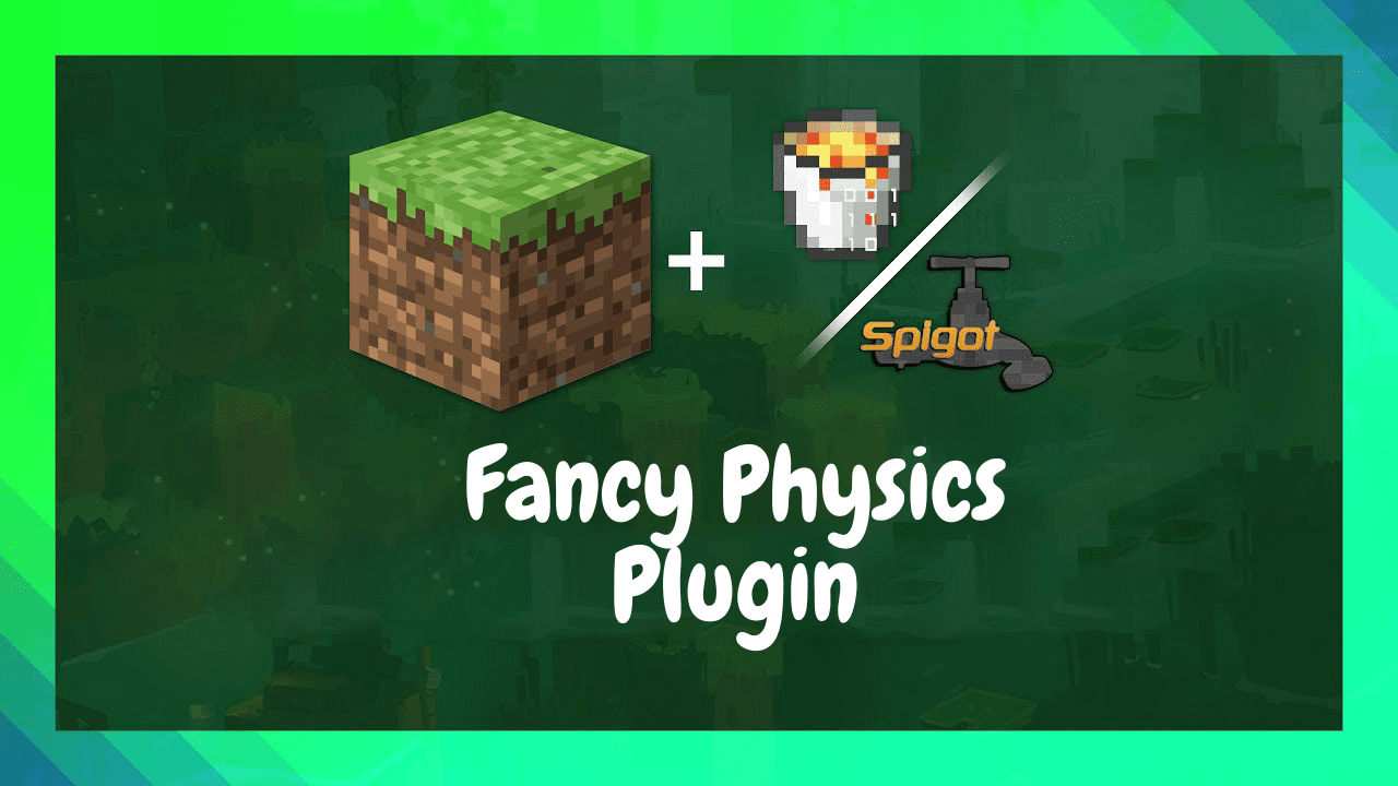 Fancy Physics Plugin (1.20.1, 1.20) – Spigot | r10dev.net