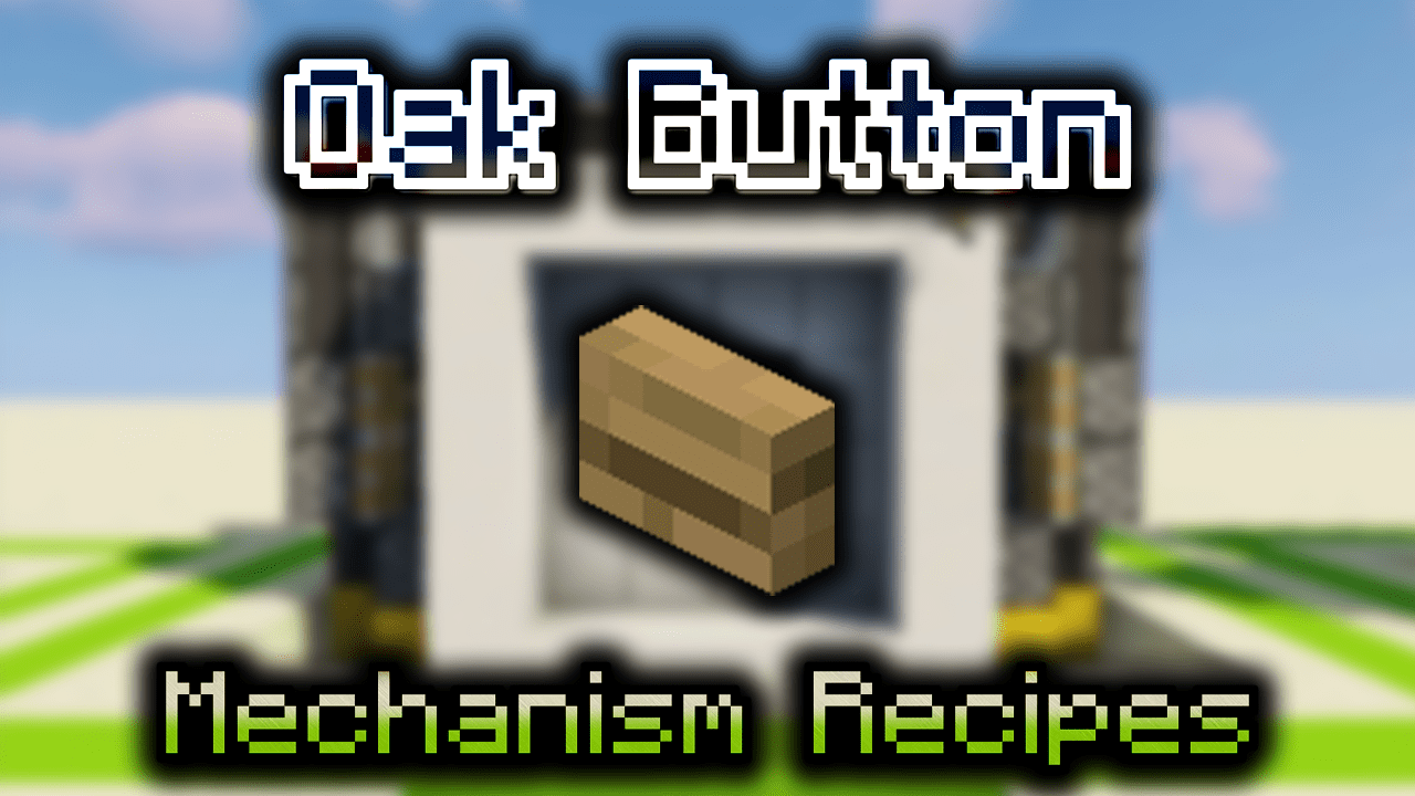 Oak Button - Wiki Guide - 9Minecraft.Net