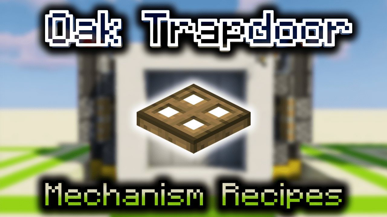 Minecraft Trapdoor Recipe Trapdoor In Minecraft: Recipe, Materials,